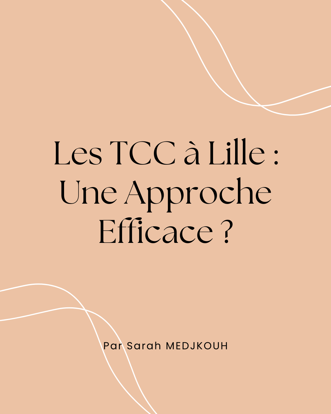 Les Thérapies Cognitivo-Comportementales (TCC) à Lille : Une approche ...